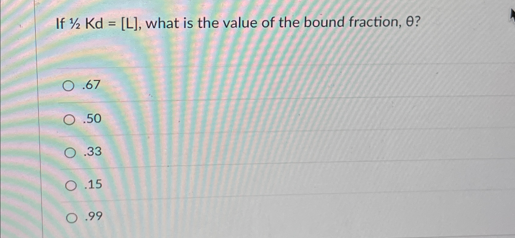 Solved If 12Kd=[L], ﻿what is the value of the bound | Chegg.com