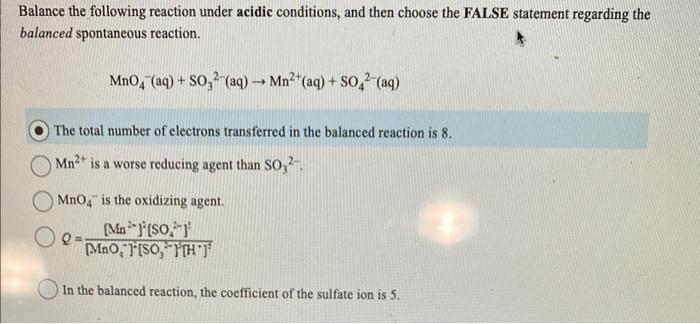 Solved When the following redox reaction is balanced in | Chegg.com