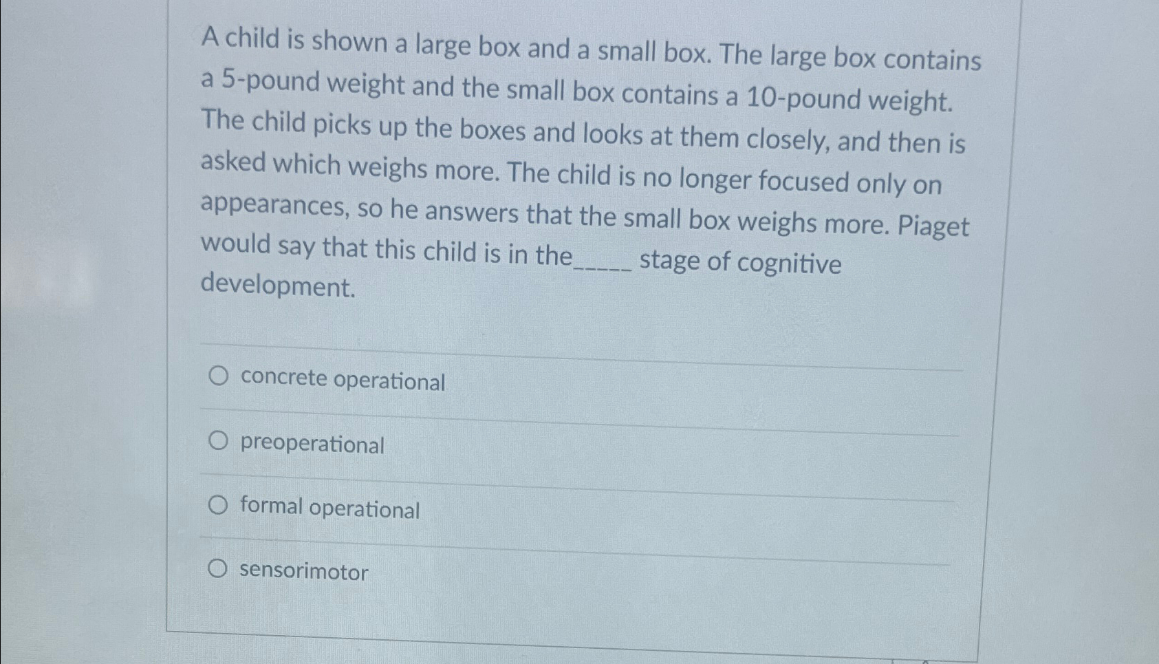 Solved A child is shown a large box and a small box. The | Chegg.com