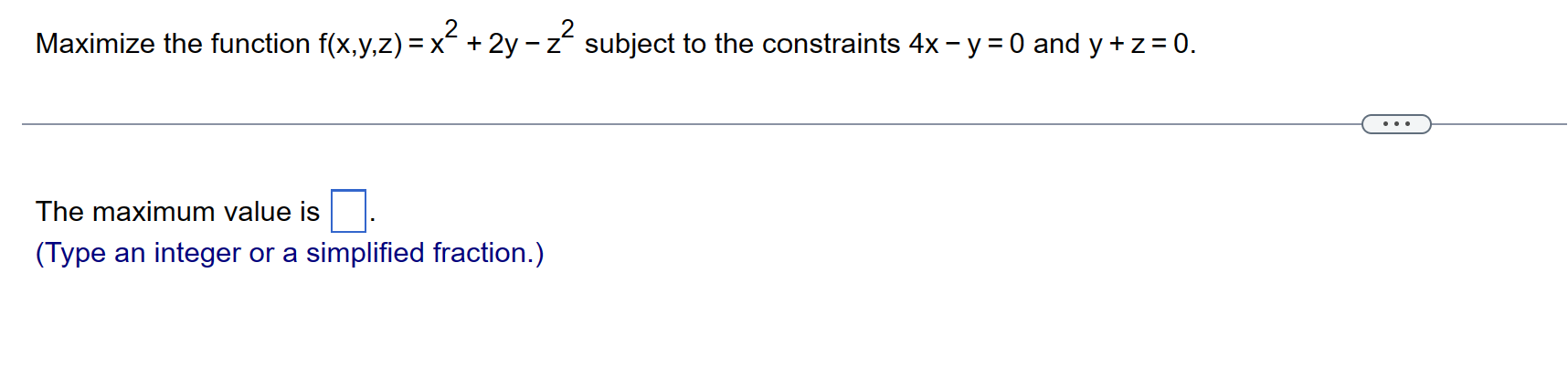 Solved Maximize the function f(x,y,z)=x2+2y-z2 ﻿subject to | Chegg.com