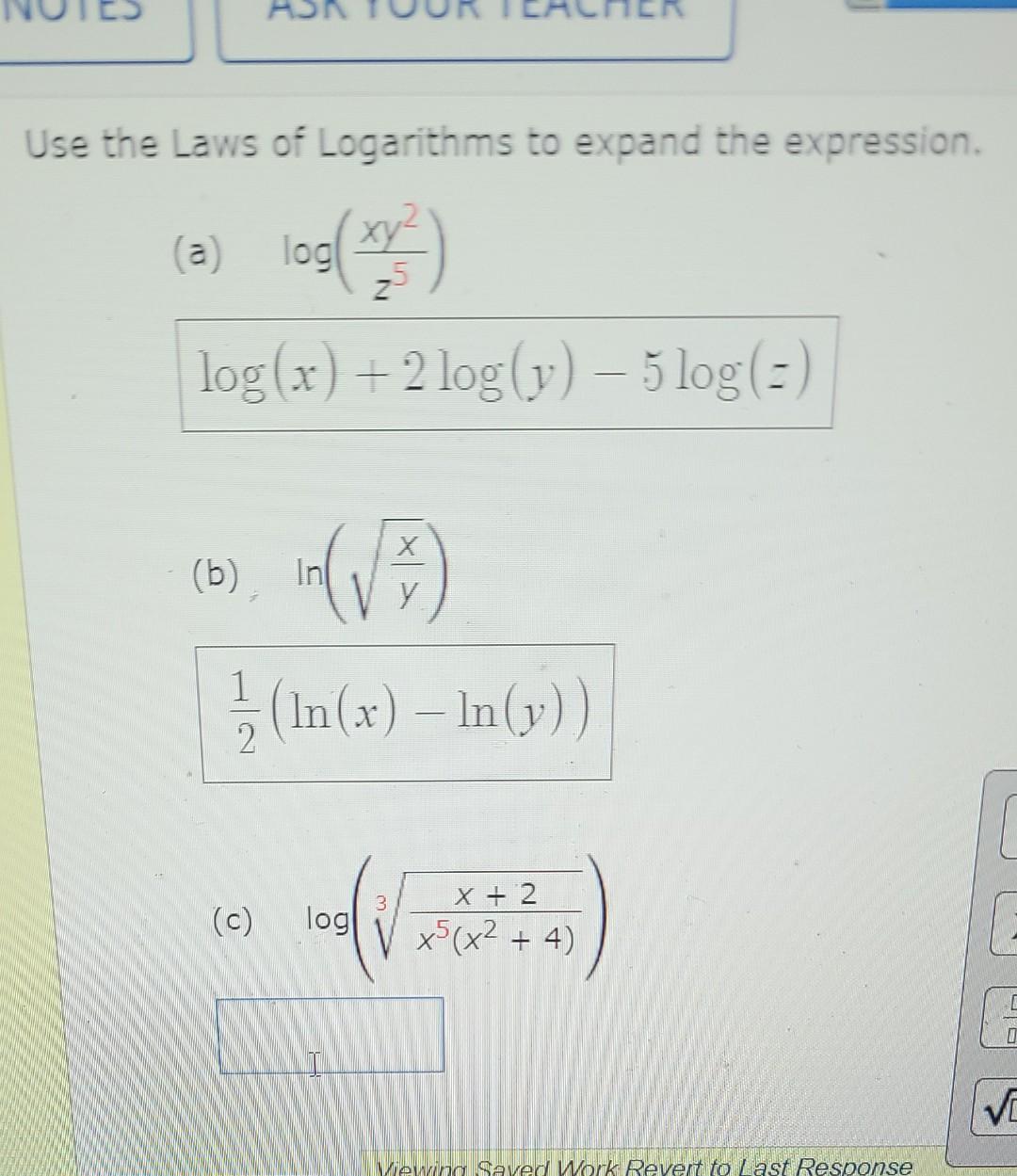 Solved Use the Laws of Logarithms to expand the expression. | Chegg.com