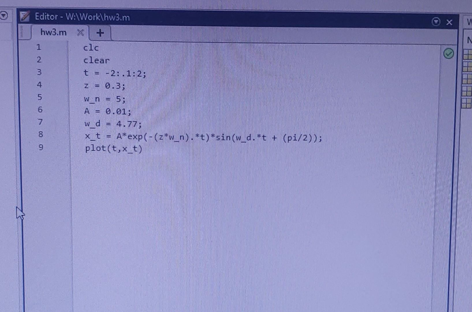 Solved I really just need the Matlab code at the end. I'm | Chegg.com