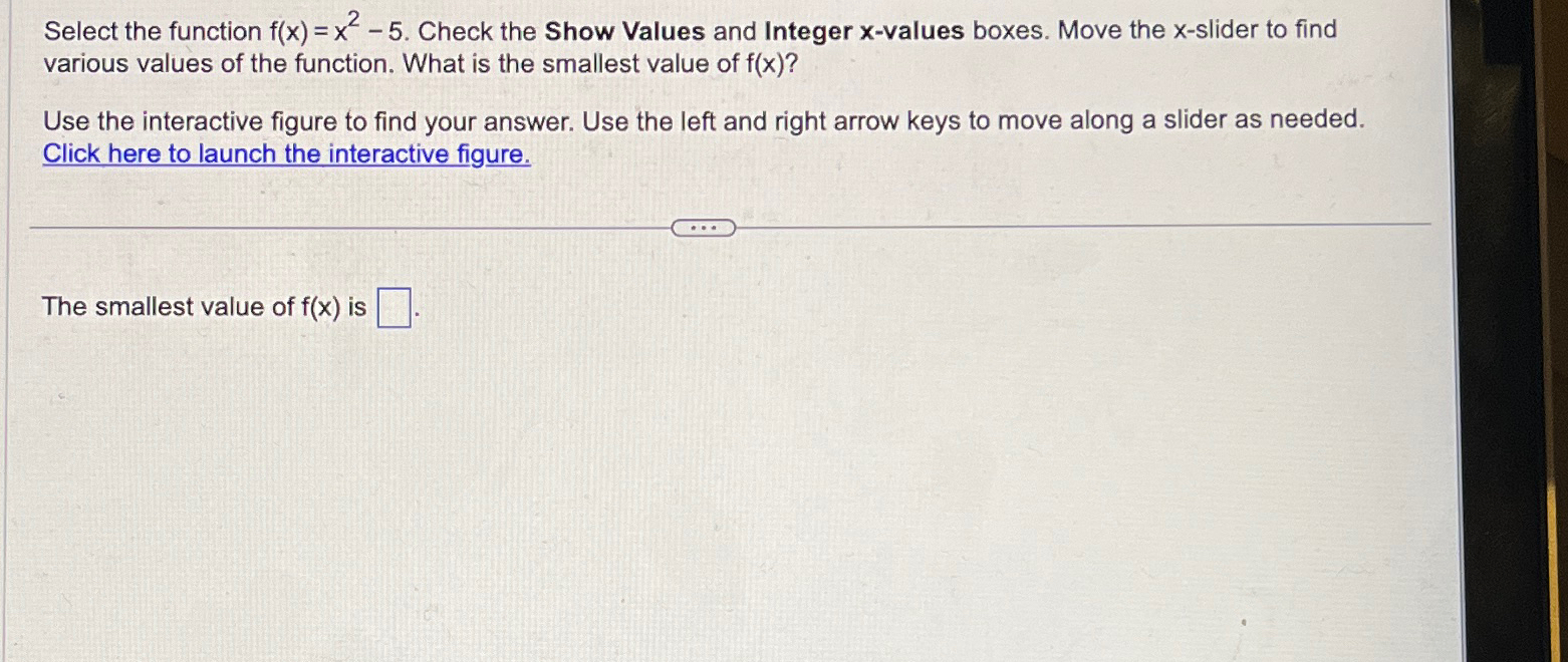 Solved Select the function f(x)=x2-5. ﻿Check the Show Values | Chegg.com