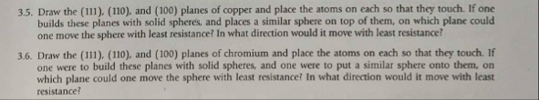 Solved 3.5. ﻿Draw the (111), (110), ﻿and (100) ﻿planes of | Chegg.com