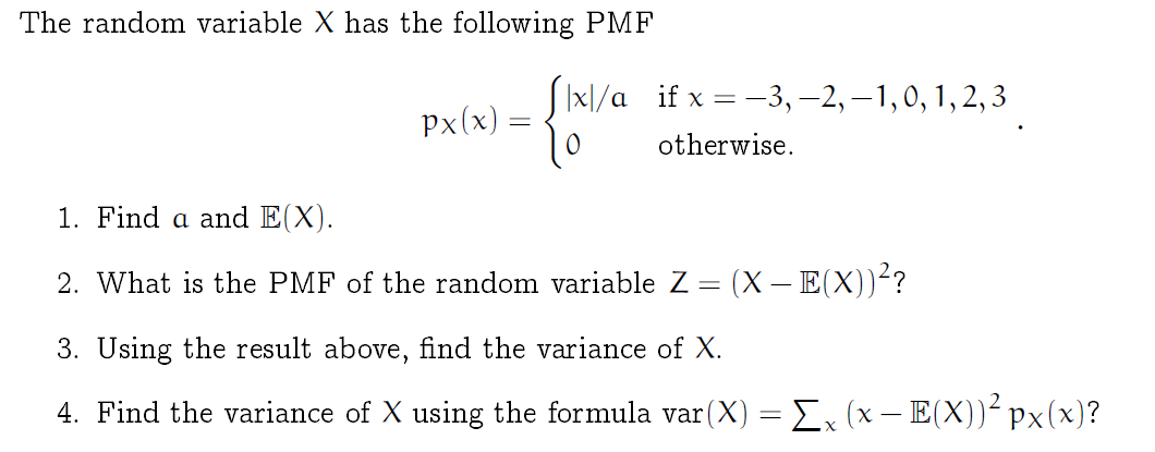 Solved The random variable x ﻿has the following | Chegg.com