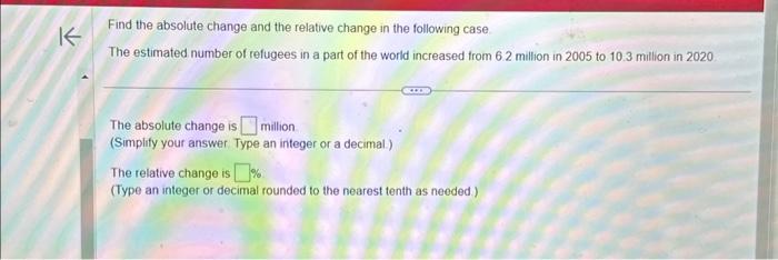 Solved Find the absolute change and the relative change in | Chegg.com