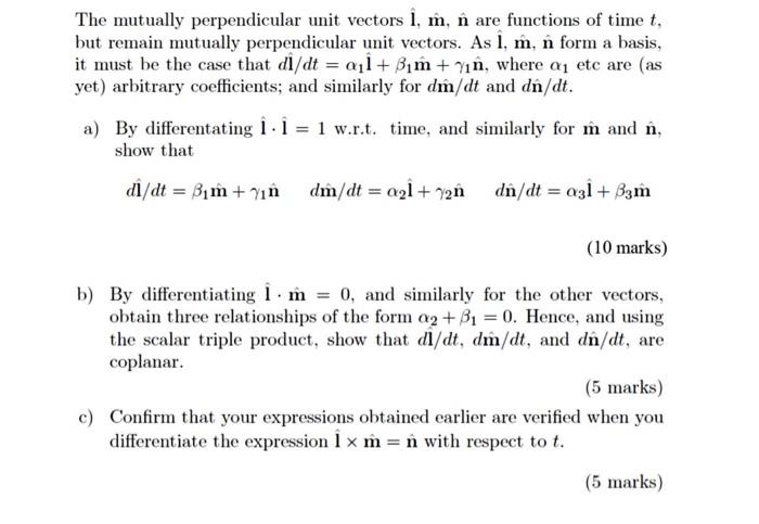 Solved The mutually perpendicular unit vectors 1, m, n are | Chegg.com