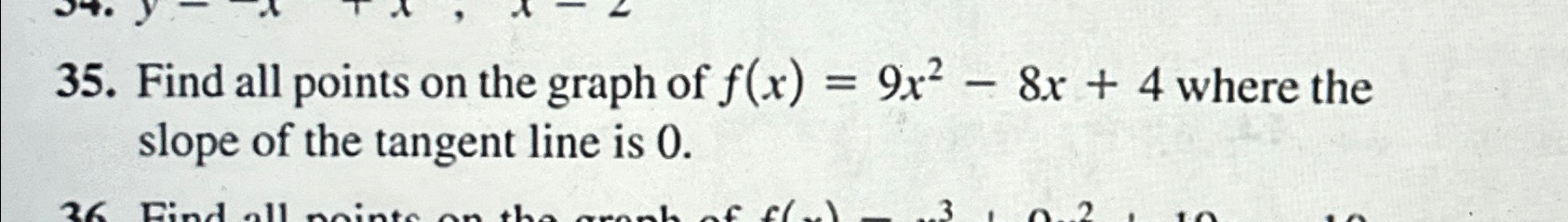 Solved Find all points on the graph of f(x)=9x2-8x+4 ﻿where | Chegg.com