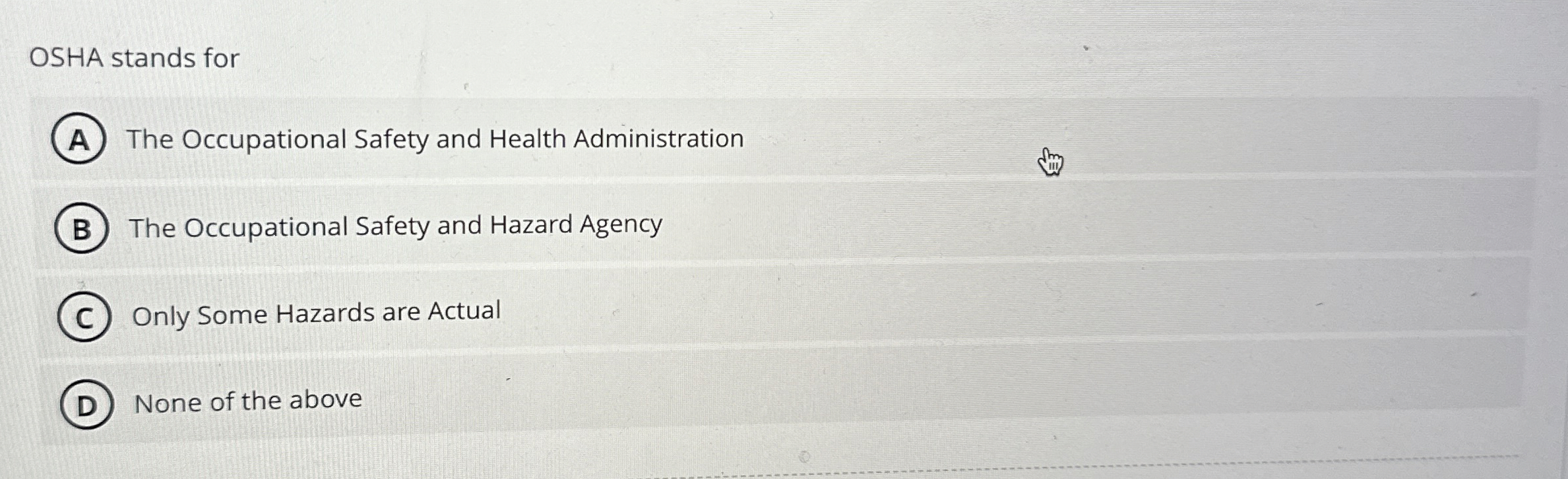 Solved OSHA stands forThe Occupational Safety and Health | Chegg.com