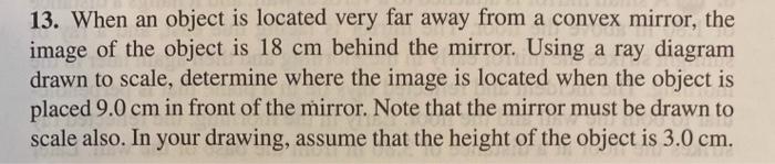 Solved 13. When an object is located very far away from a | Chegg.com