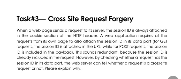 Solved Task#3 Cross Site Request Forgery When a web page | Chegg.com