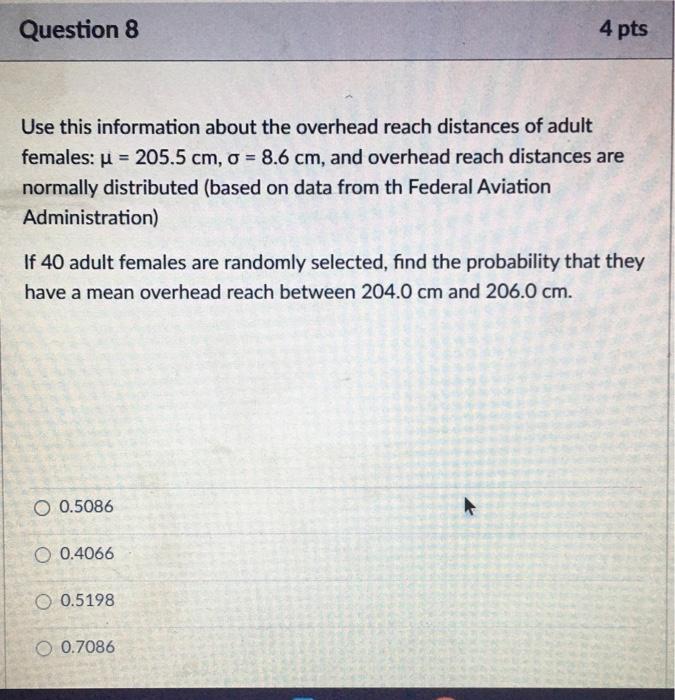 Solved Question 8 4 pts Use this information about the | Chegg.com