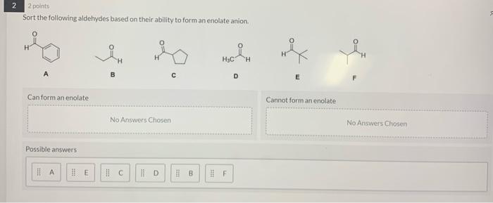 Solved 2 2 points Sort the following aldehydes based on | Chegg.com
