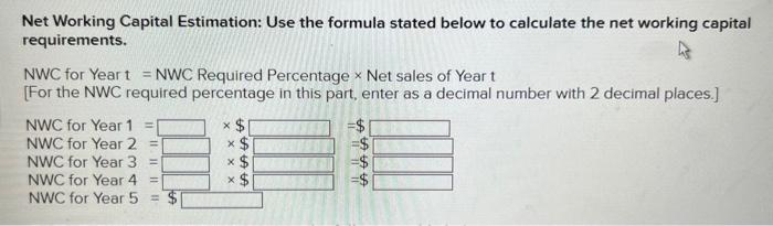 Net Working Capital Estimation: Use the formula | Chegg.com