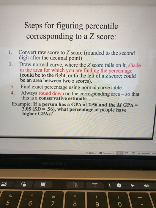Solved Steps for figuring percentile corresponding to a Z | Chegg.com