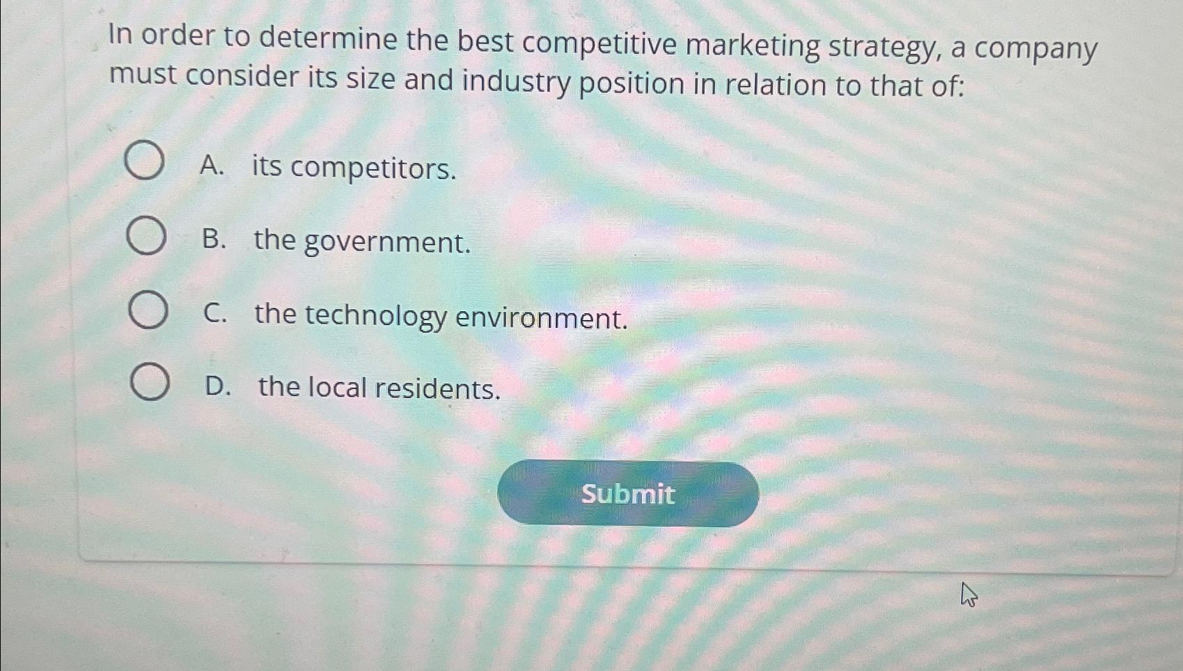 Solved In order to determine the best competitive marketing | Chegg.com