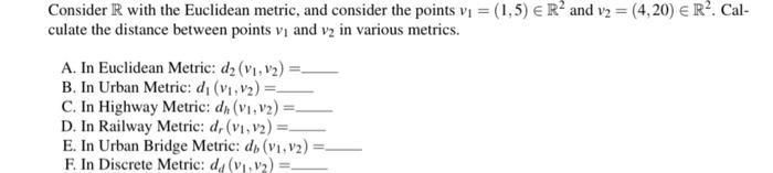 Solved Consider R with the Euclidean metric, and consider | Chegg.com