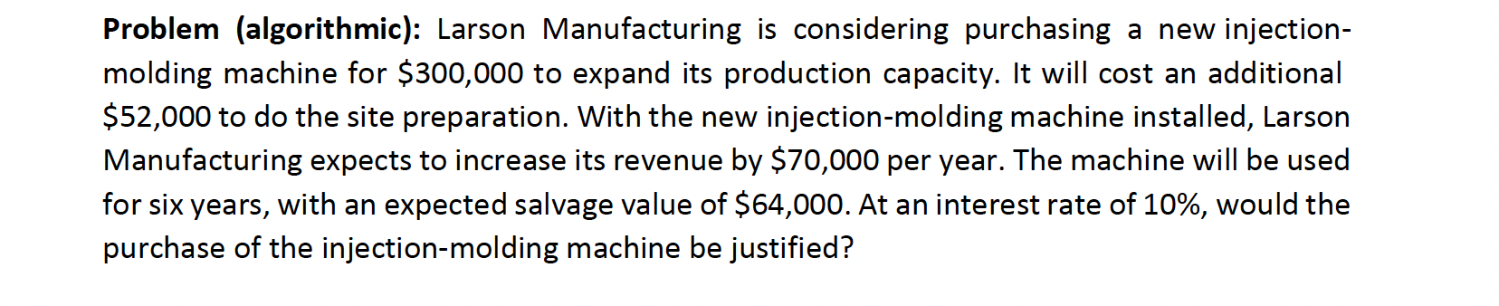 Solved Problem (algorithmic): Larson Manufacturing is | Chegg.com