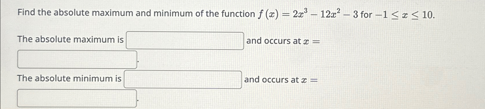 Solved Find the absolute maximum and minimum of the function | Chegg.com