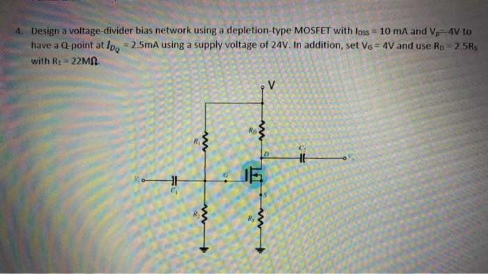 Solved 4. Design a voltage-divider bias network using a | Chegg.com