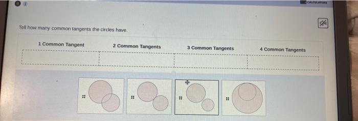 Solved Tell how many common tangents the circles have 1 | Chegg.com