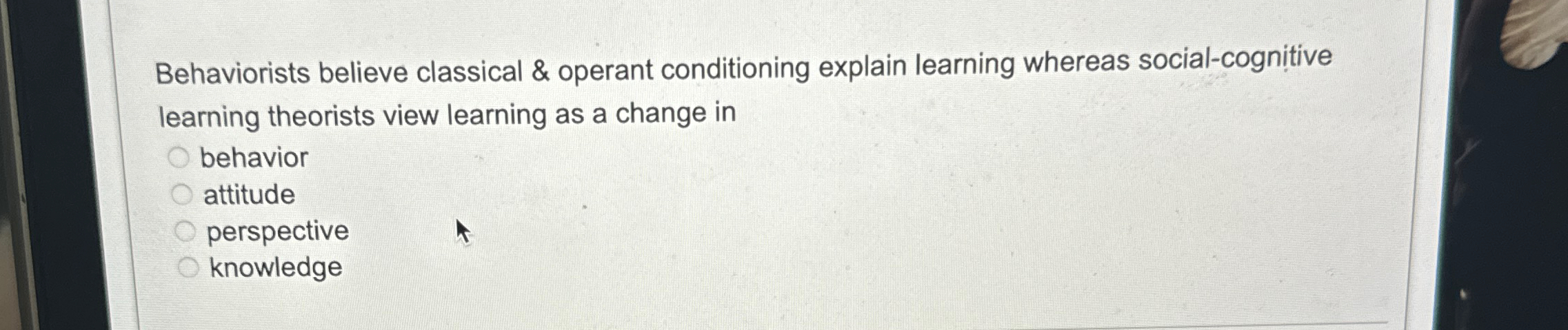 Solved Behaviorists believe classical & operant conditioning | Chegg.com