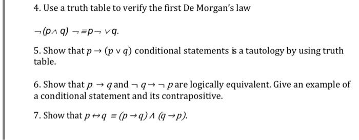 Solved 4. Use a truth table to verify the first De Morgan's | Chegg.com