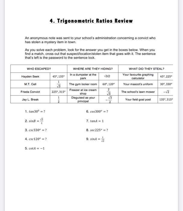Solved 4. Trigonometric Ratios Review An anonymous note was | Chegg.com