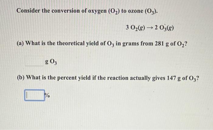 Solved Consider the conversion of oxygen (O2) to ozone (O3). | Chegg.com