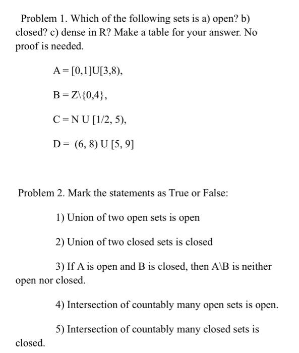 Solved Problem 1. Which of the following sets is a) open? b) | Chegg.com
