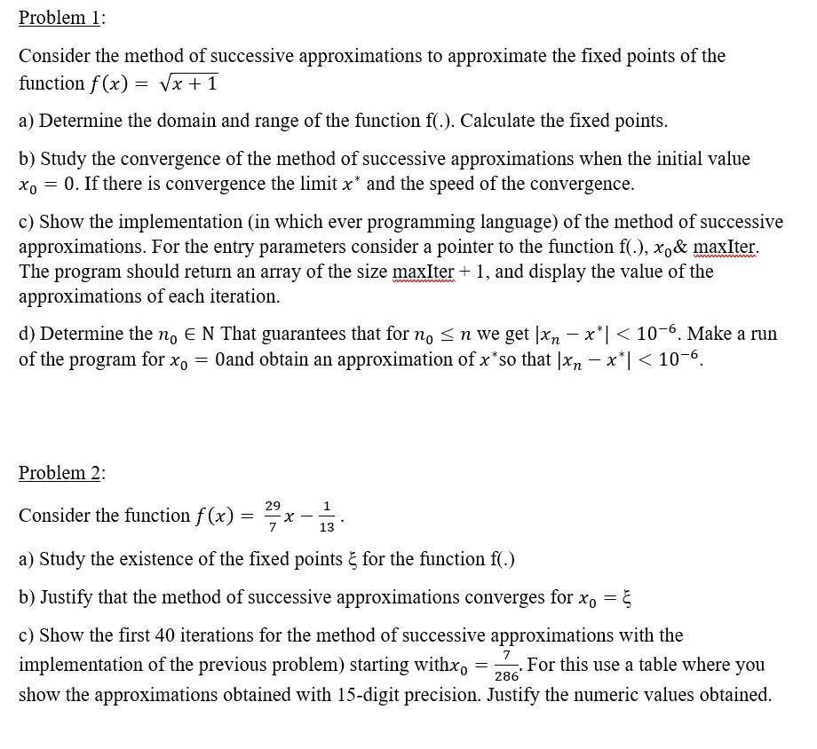 Solved Consider The Method Of Successive Approximations To