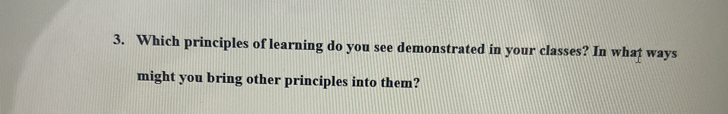 Solved Which principles of learning do you see demonstrated | Chegg.com