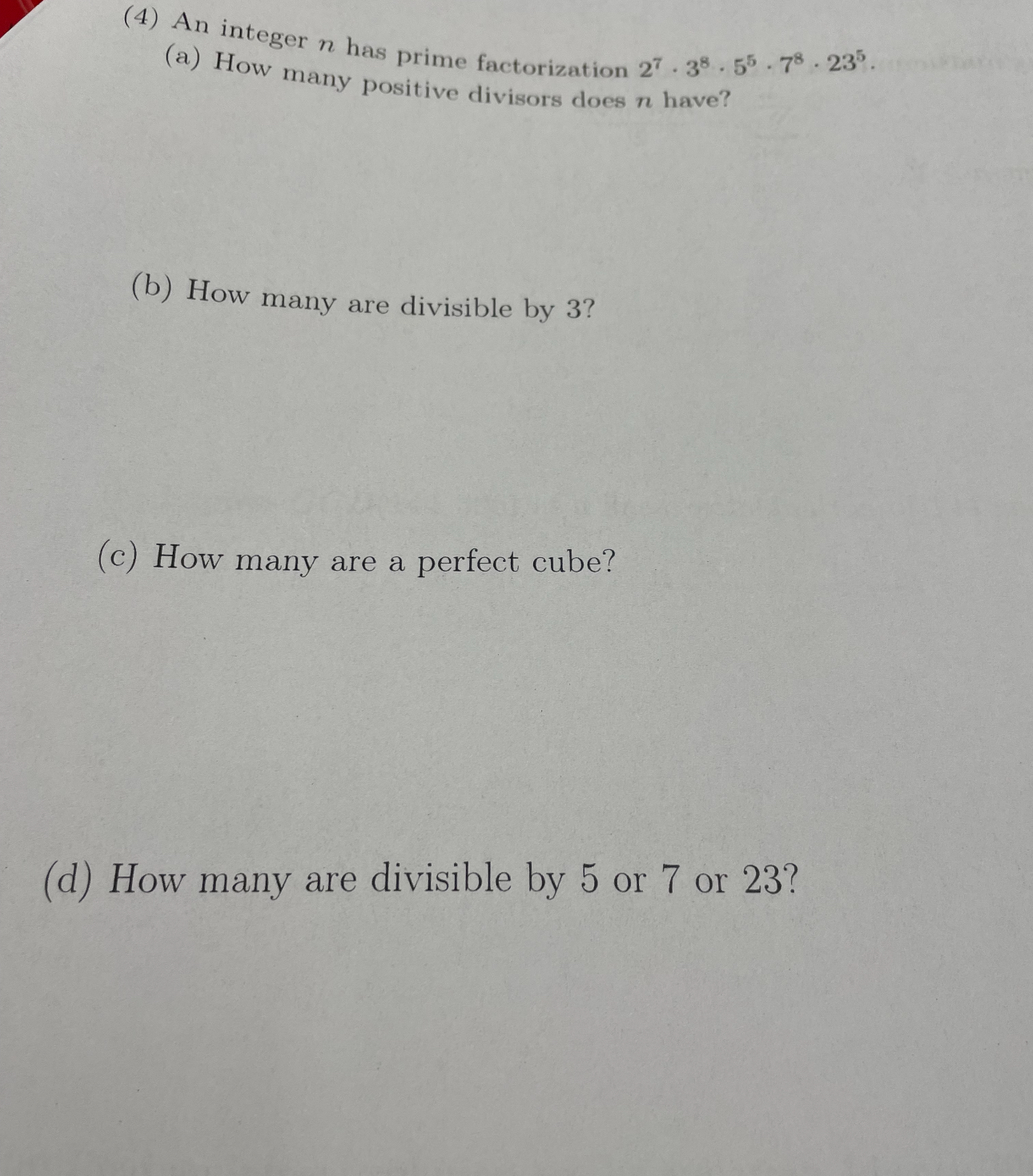 Solved (4) ﻿An integer n ﻿has prime factorization | Chegg.com