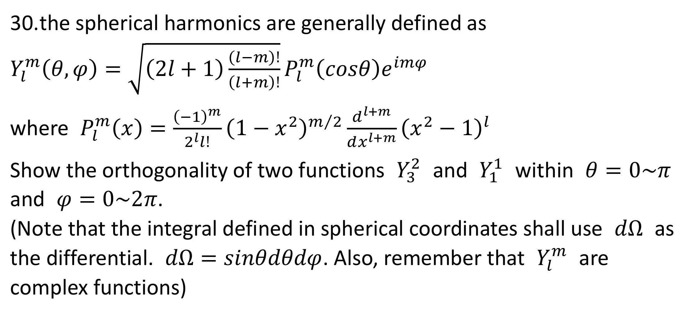 Solved 30.the spherical harmonics are generally defined | Chegg.com