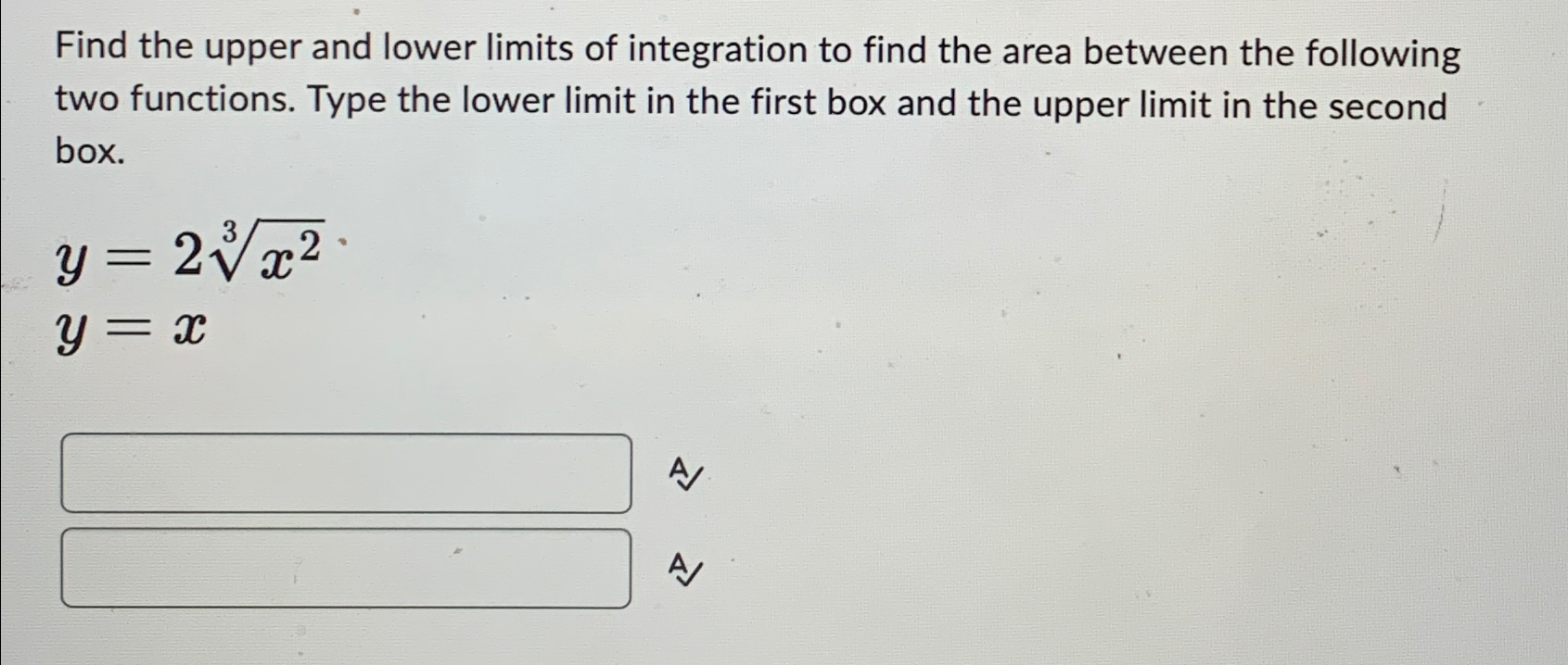 Solved Find the upper and lower limits of integration to | Chegg.com
