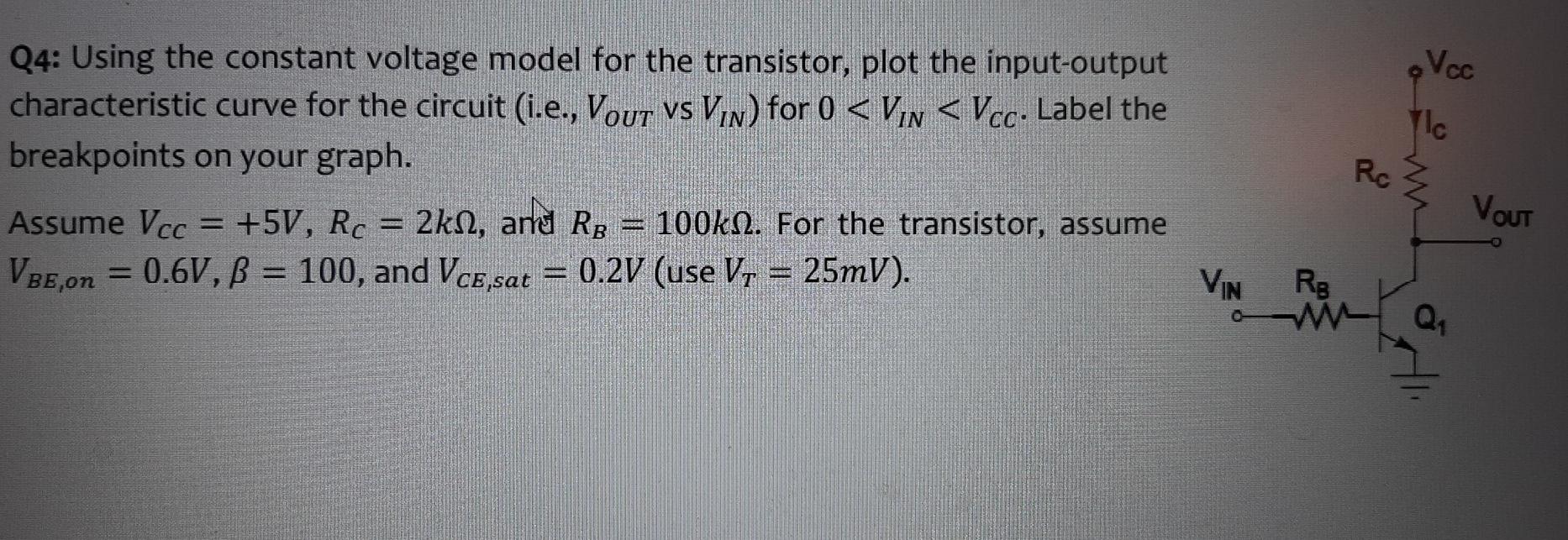 Solved V cc lo Q4: Using the constant voltage model for the | Chegg.com