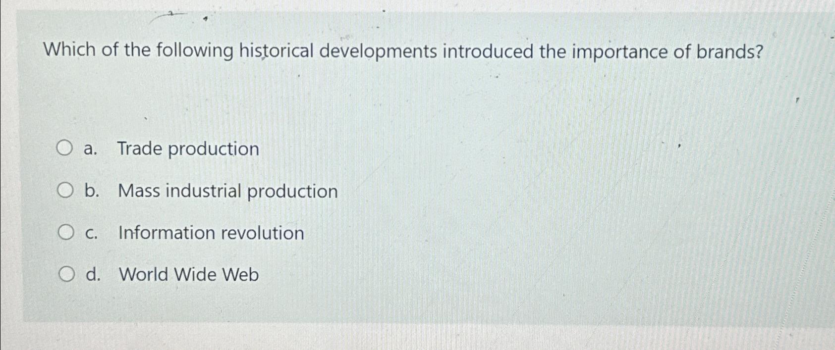 Solved Which of the following historical developments | Chegg.com