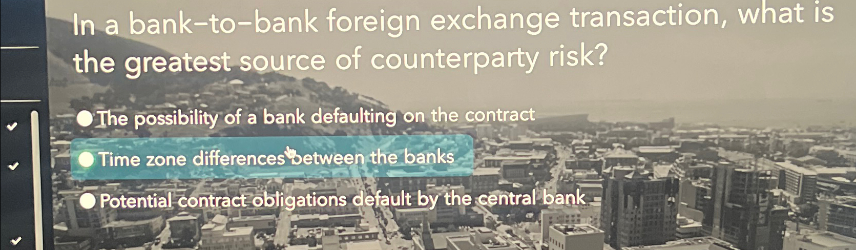 Solved In a bank-to-bank foreign exchange transaction, what | Chegg.com