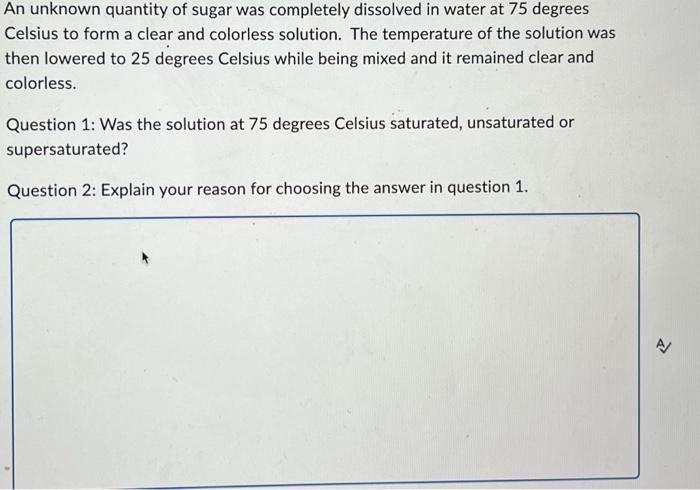 Solved An unknown quantity of sugar was completely dissolved | Chegg.com