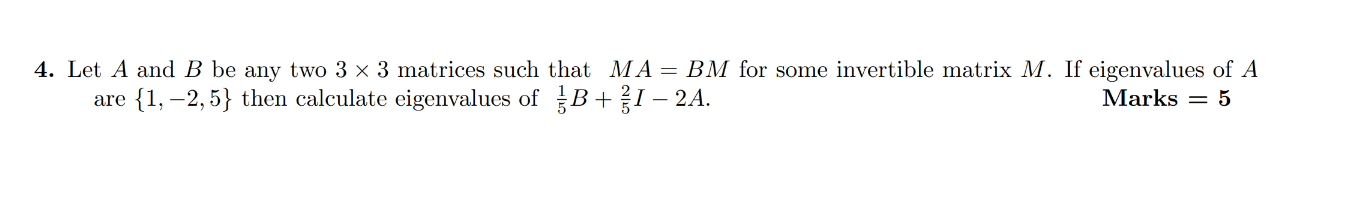 Solved Let A and B ﻿be any two 3×3 ﻿matrices such that MA=BM | Chegg.com