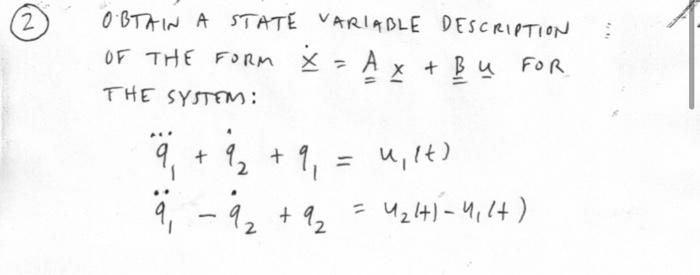 Solved O.BTAIN A STATE VarIable description OF THE FORM | Chegg.com