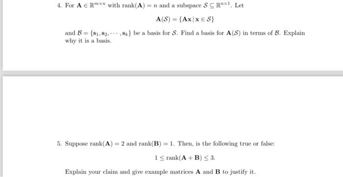 Solved 4. For A∈Rm×n with rank(A)=n and a subspace S⊆Rn×1. | Chegg.com