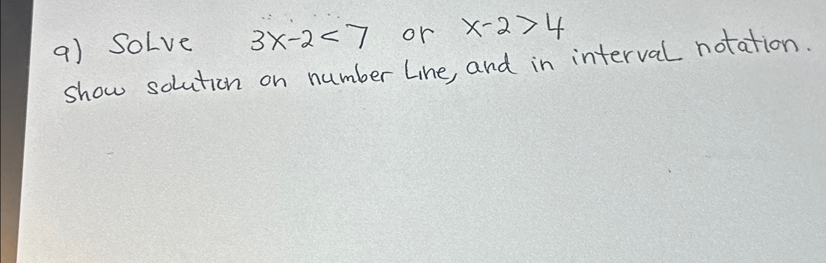 Solved Solve 3x-2 4show solution on number line, | Chegg.com