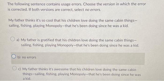 The following sentence contains usage errors. Choose | Chegg.com
