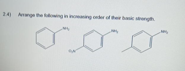 Solved 2.4) ﻿Arrange the following in increasing order of | Chegg.com