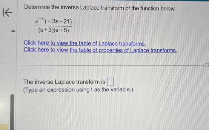 Solved Determine the inverse Laplace transform of the | Chegg.com