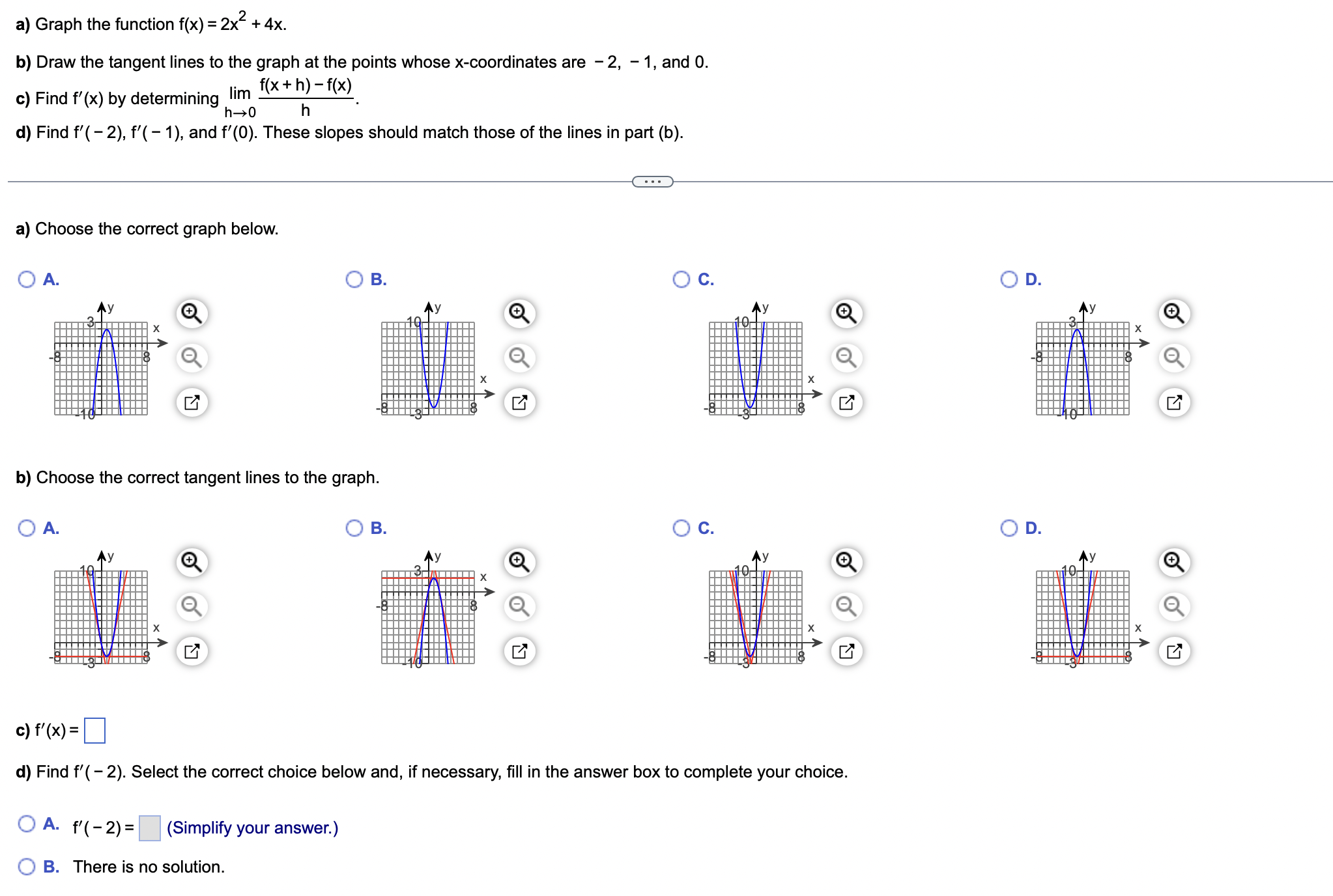 Solved a) ﻿Graph the function f(x)=2x2+4x.b) ﻿Draw the | Chegg.com