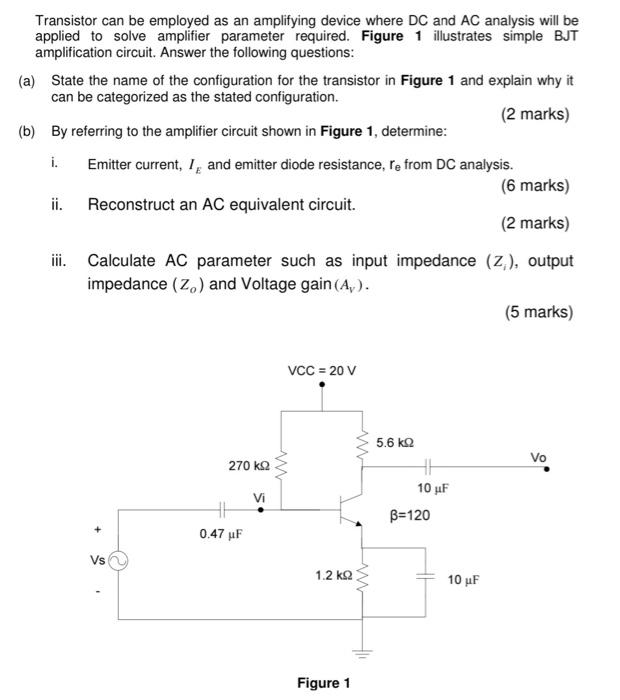 Solved Transistor can be employed as an amplifying device | Chegg.com