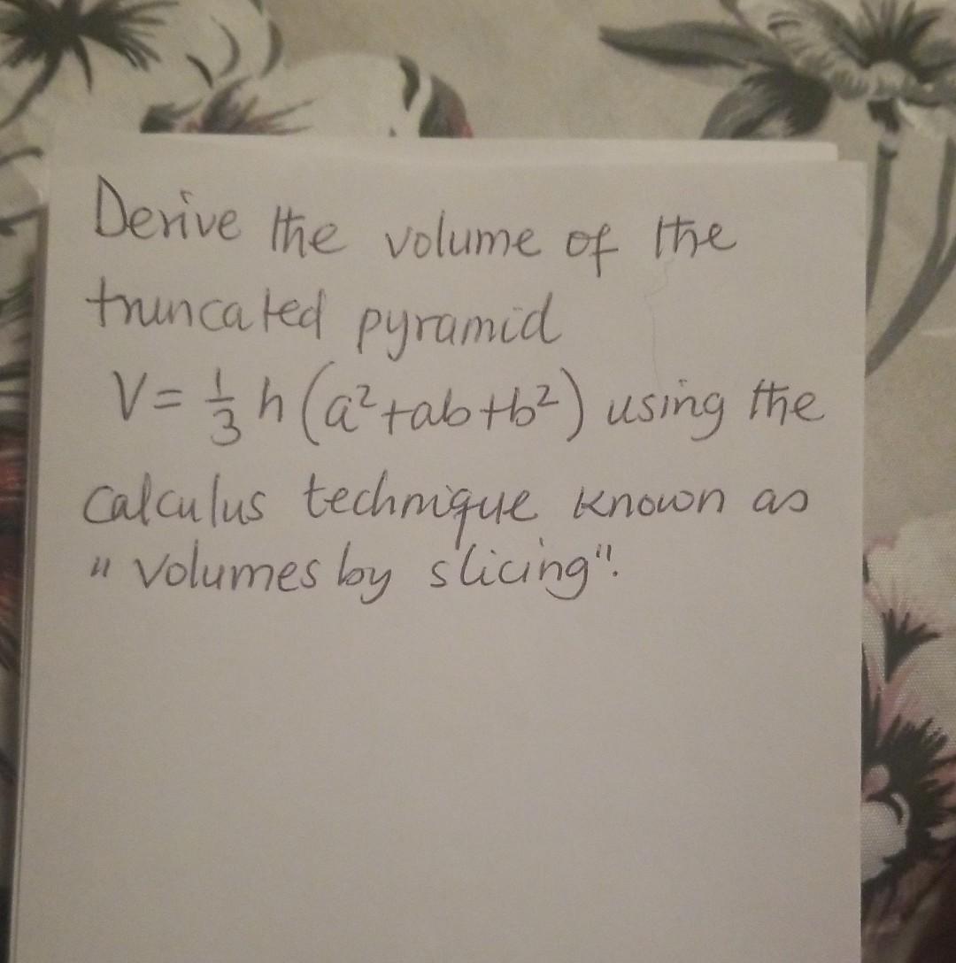 Solved Derive the volume of the truncated pyramid | Chegg.com