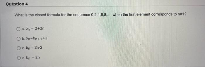 Solved Find the recurrent formula for the next sequence | Chegg.com